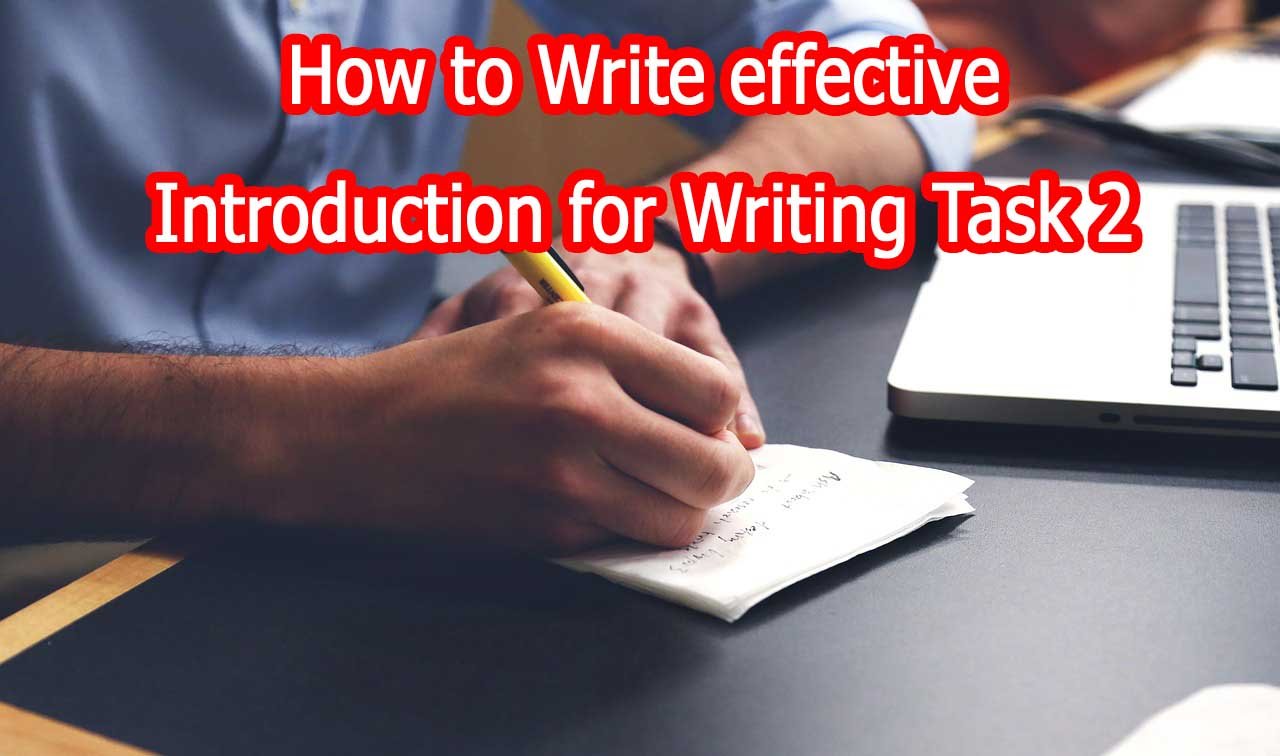 How To Write An Effective Introduction For IELTS Writing Task 2 - Very ...