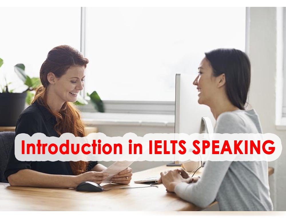 Introduction In IELTS Speaking » Career Zone Moga - CZ Ielts Legend