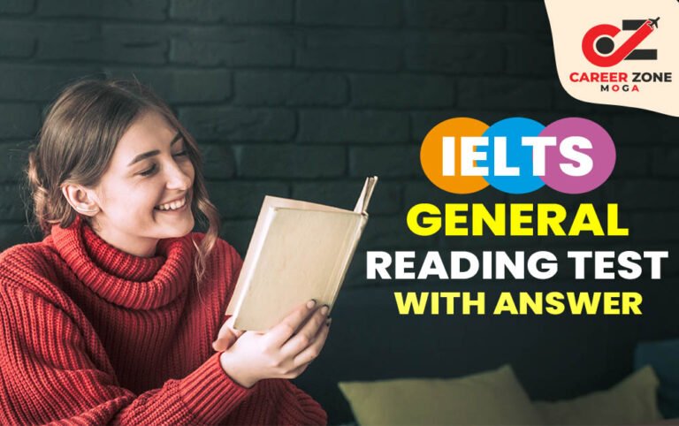 BEST IELTS General Reading Test 433 » Career Zone Moga - CZ Ielts Legend