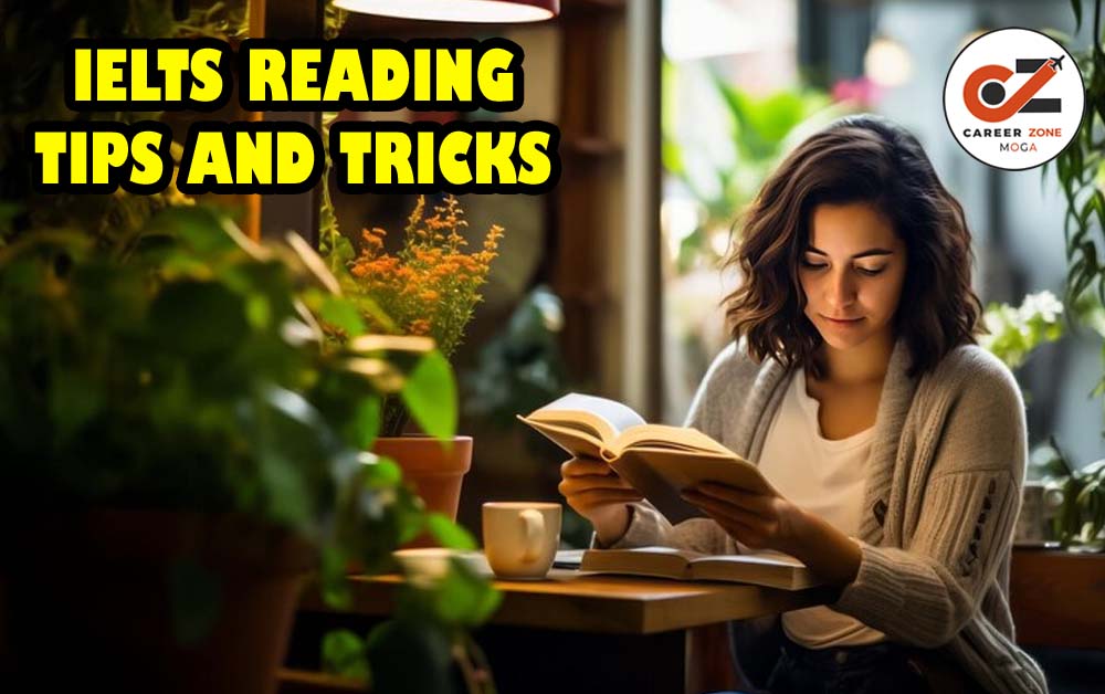 IELTS READING TIPS AND TRICKS » Career Zone Moga - CZ Ielts Legend