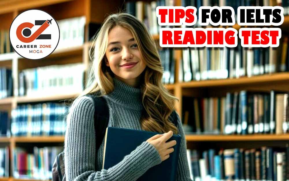 TIPS FOR IELTS READING TEST » Career Zone Moga - CZ Ielts Legend