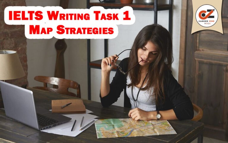 IELTS WRITING TASK 1 MAP STRATEGIES » Career Zone Moga - CZ Ielts Legend