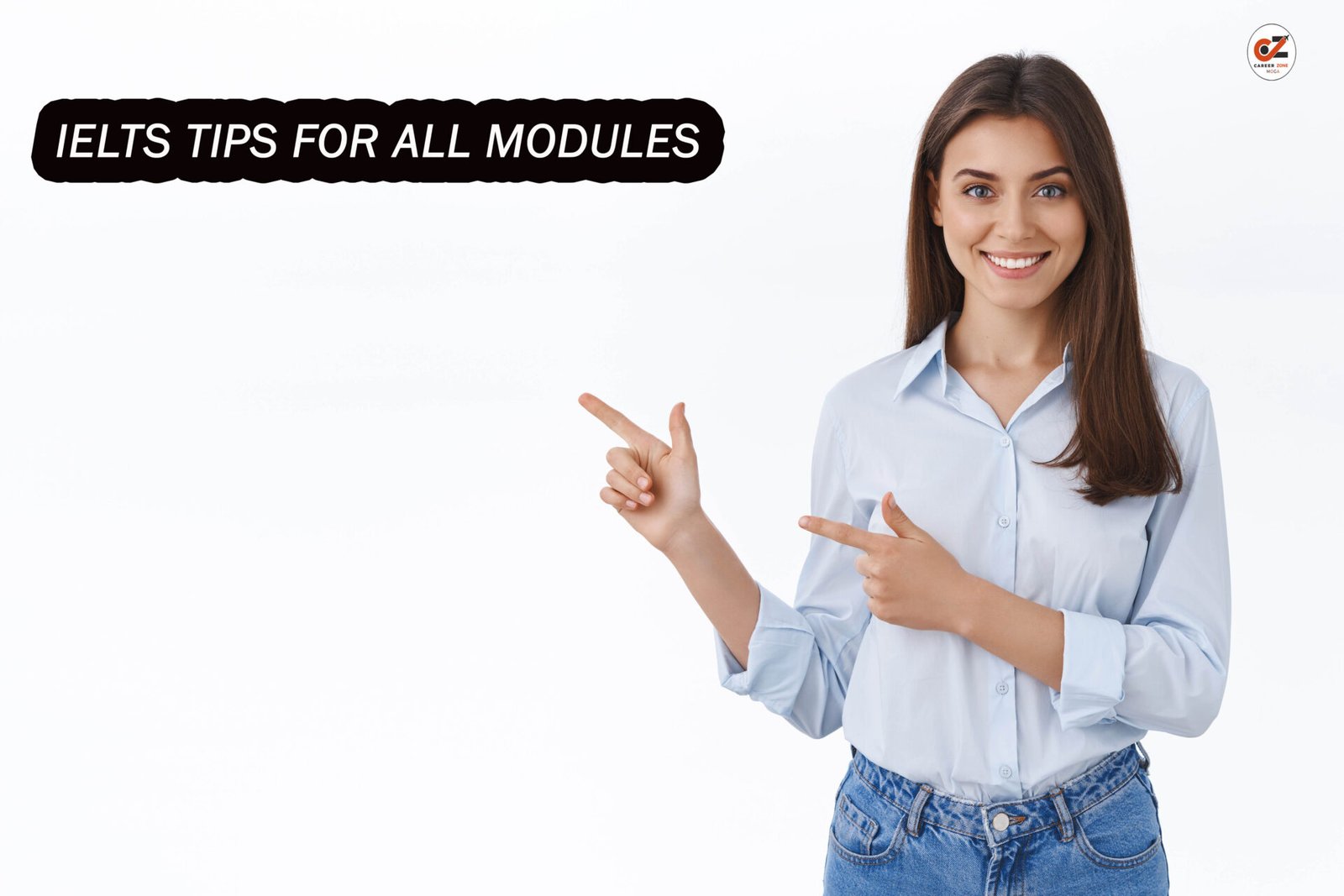 IELTS TIPS FOR ALL MODULES » Career Zone Moga - CZ Ielts Legend